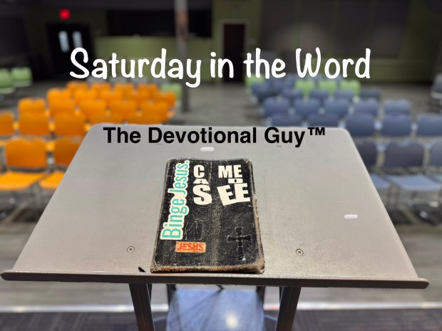 Saturday in the Word | A Faith That Cannot Be Silenced – The Devotional ...